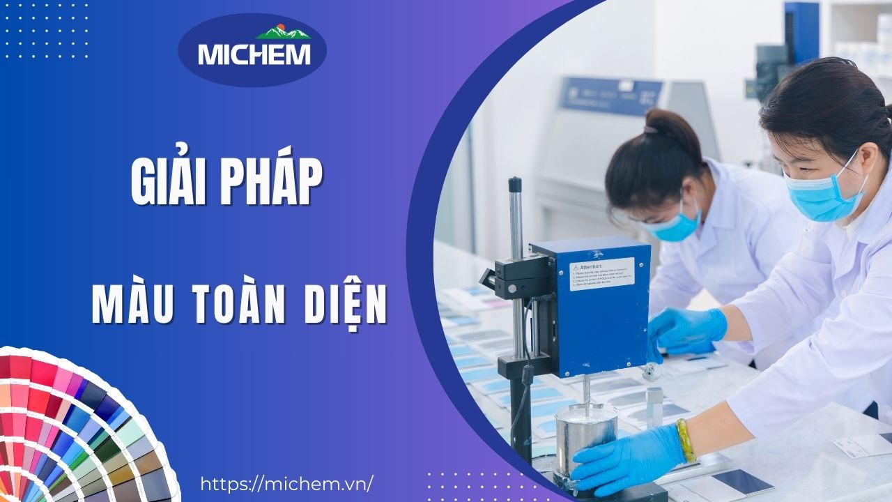 CÔNG NGHỆ MÀU TRONG CÔNG NGHIỆP - R&D MICHEM
